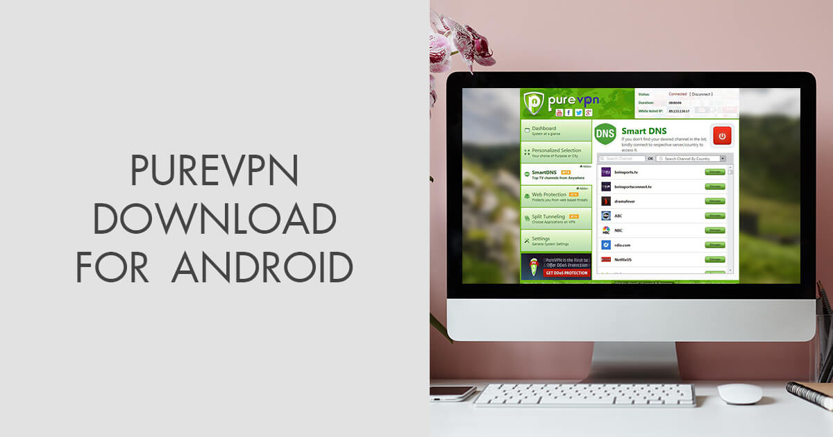 Purevpn Download For Android (Updated 2024 Version)