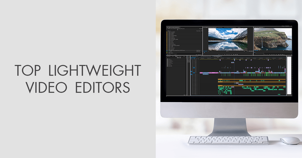 8 Best Lightweight Video Editors in 2025