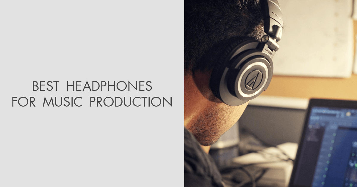 9 Best Headphones for Music Production - Tested by FixThePhoto