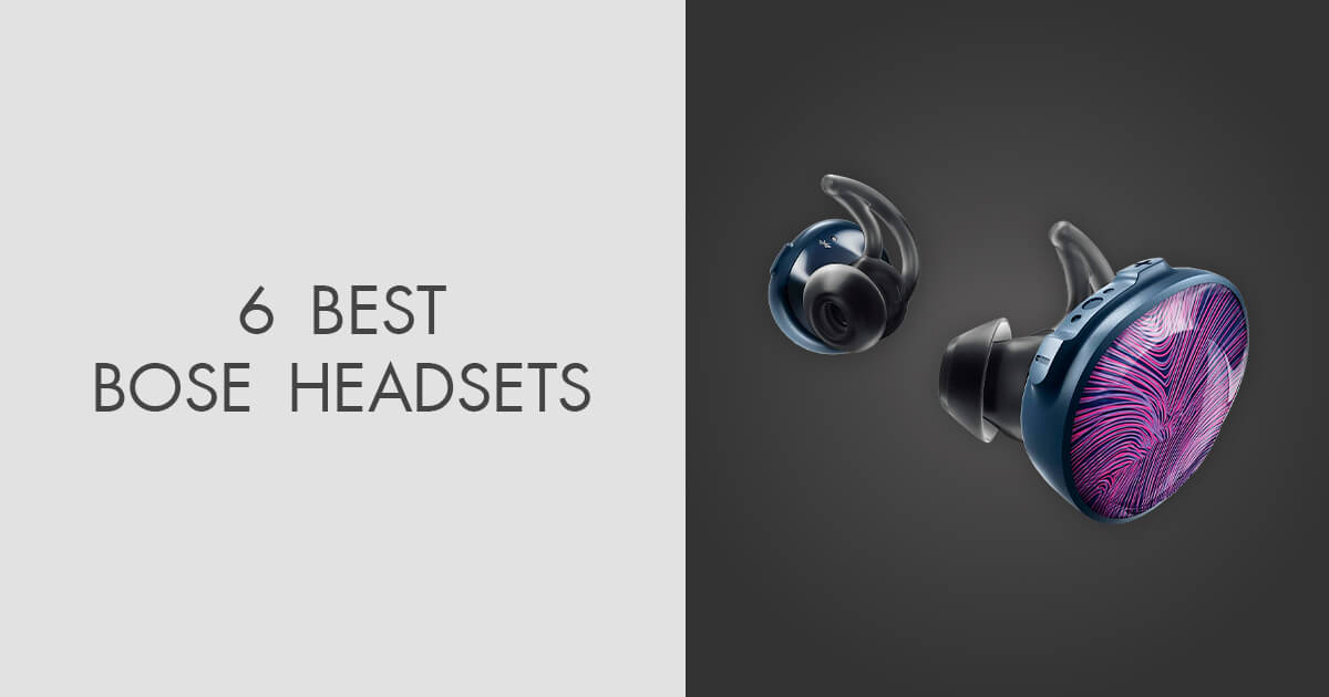 6 Best Bose Headsets Fit for You in 2026