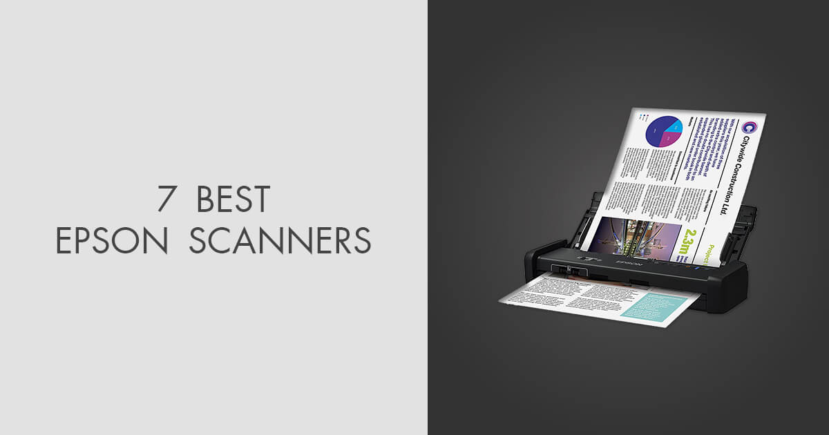7 Best Epson Scanners in 2025: Recommended by Experts