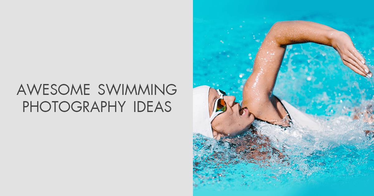10 Swimming Photography Ideas to Realize in 2025