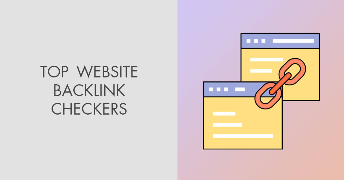 8 Best Website Backlink Checkers in 2025