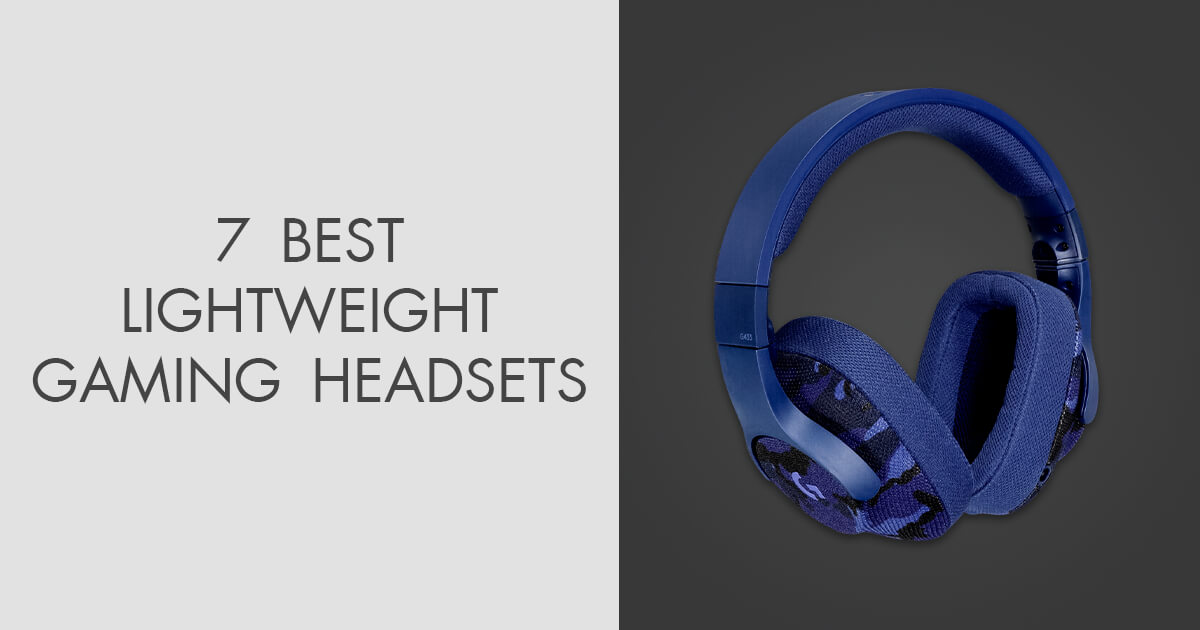 7 Best Lightweight Gaming Headsets in 2025