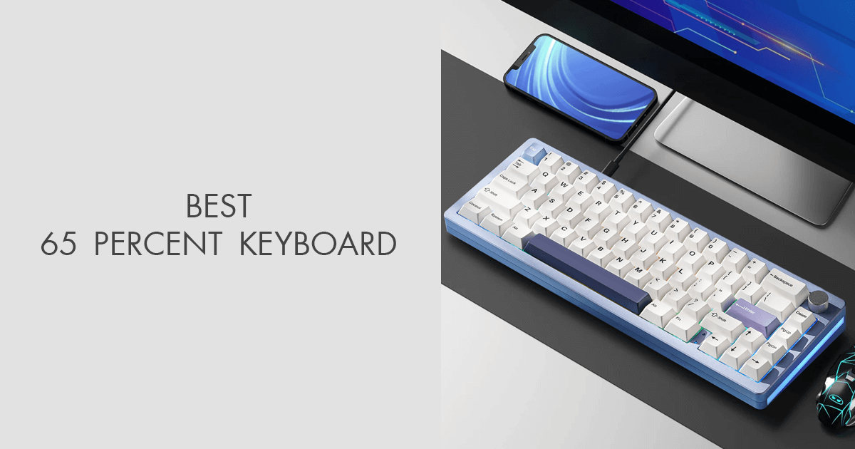 Best 65% Keyboards: Secret to a Clean & Efficient Workspace