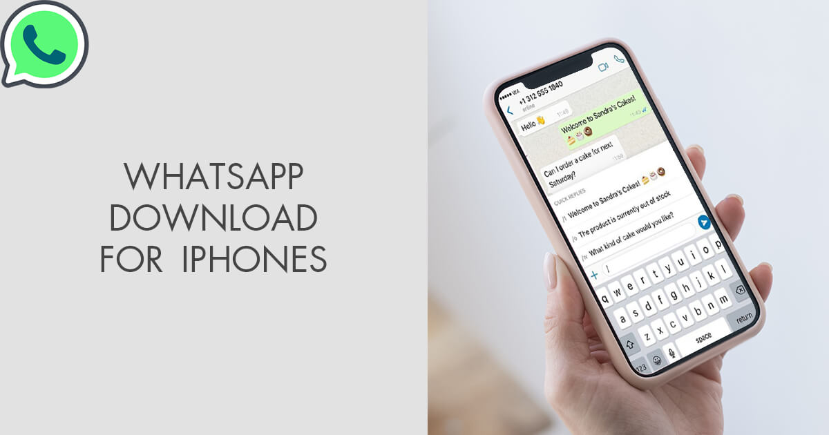 Whatsapp Download For Iphones (Updated 2025 Version)