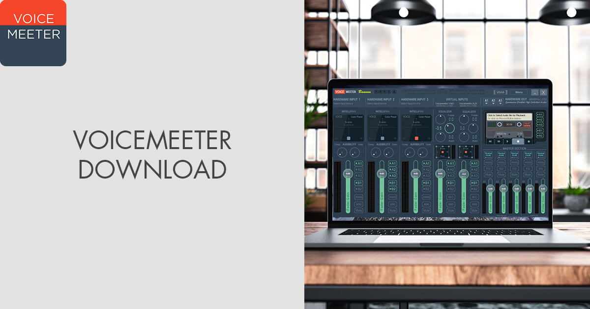 Voicemeeter Download (Updated 2025 Version)