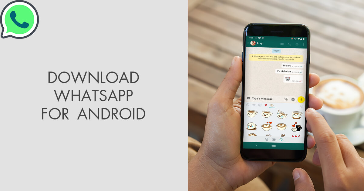 Download Whatsapp For Android (Updated 2025 Version)