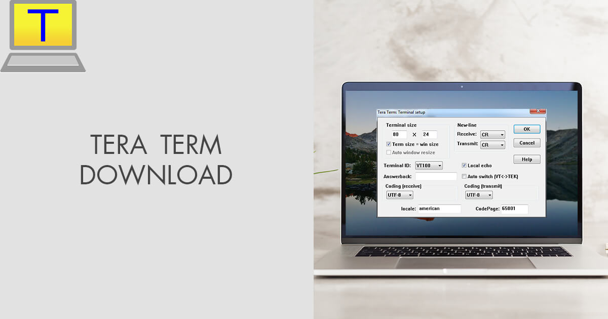 Tera Term Download (Updated 2025 Version)