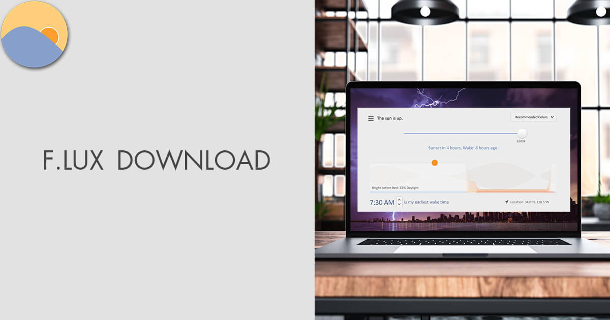F.Lux Download (Updated 2025 Version)