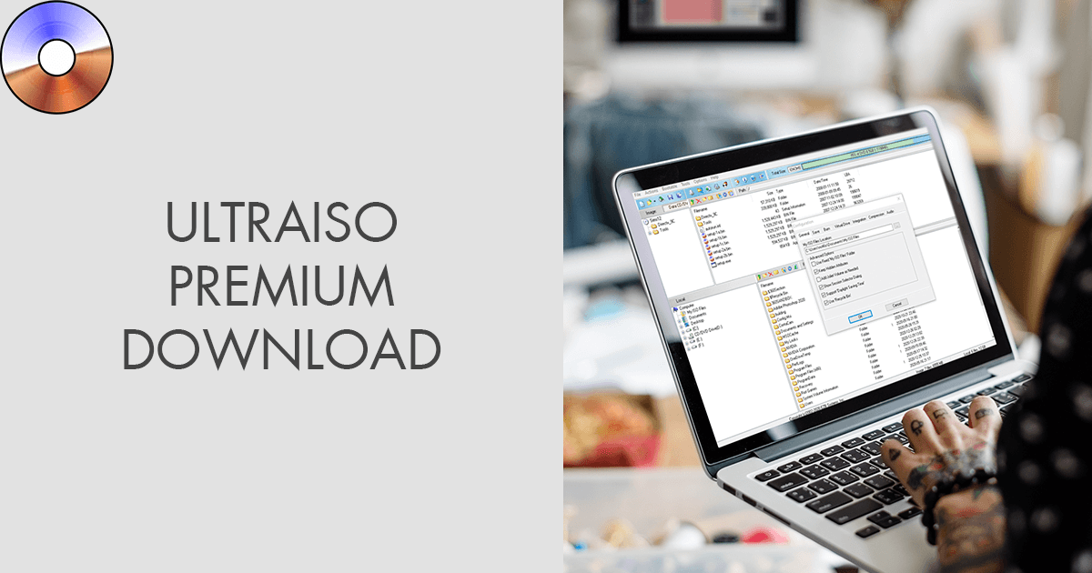 Ultraiso Premium Download (Updated 2025 Version)