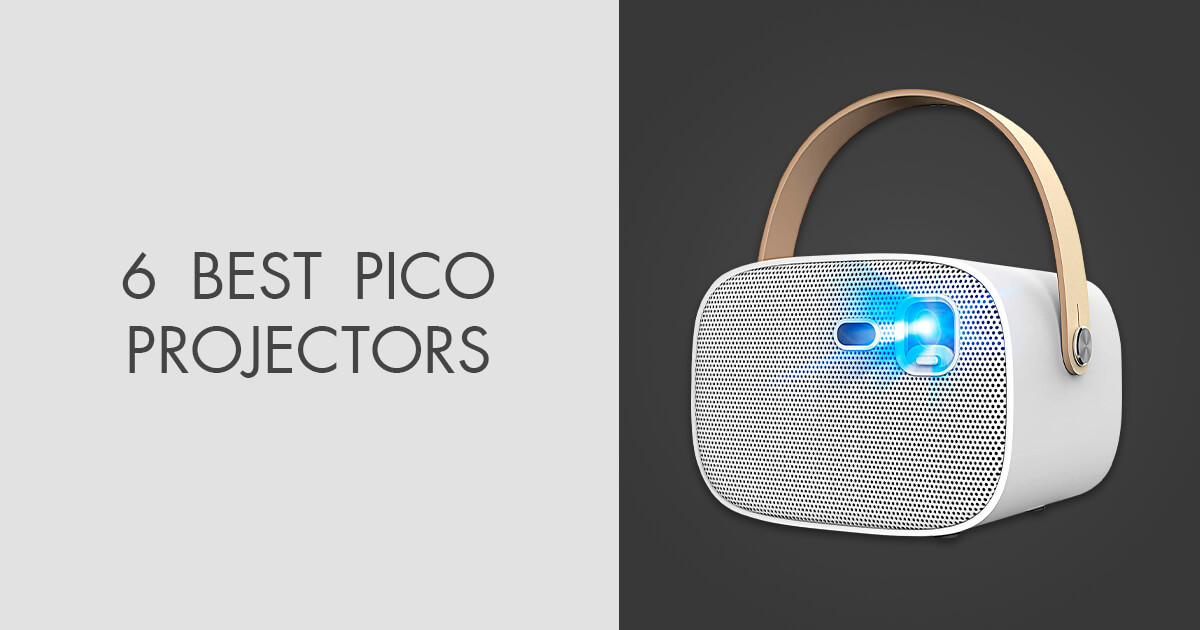 6 Best Pico Projectors in 2025