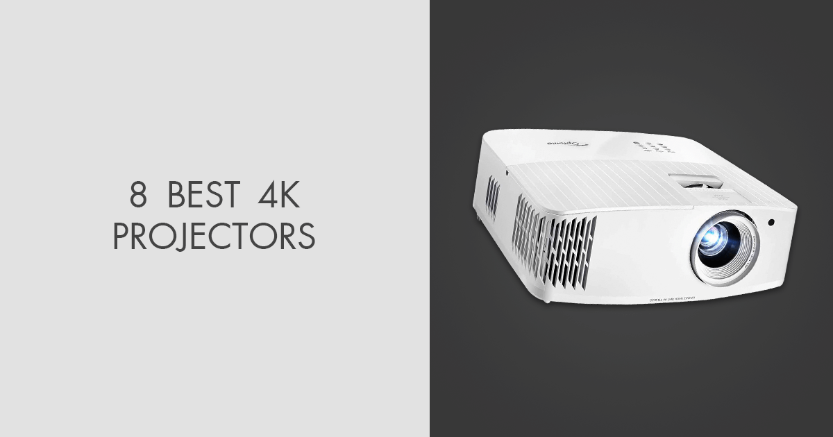 8 Best 4K Projectors in 2025: Efficient Picks For Any Purpose