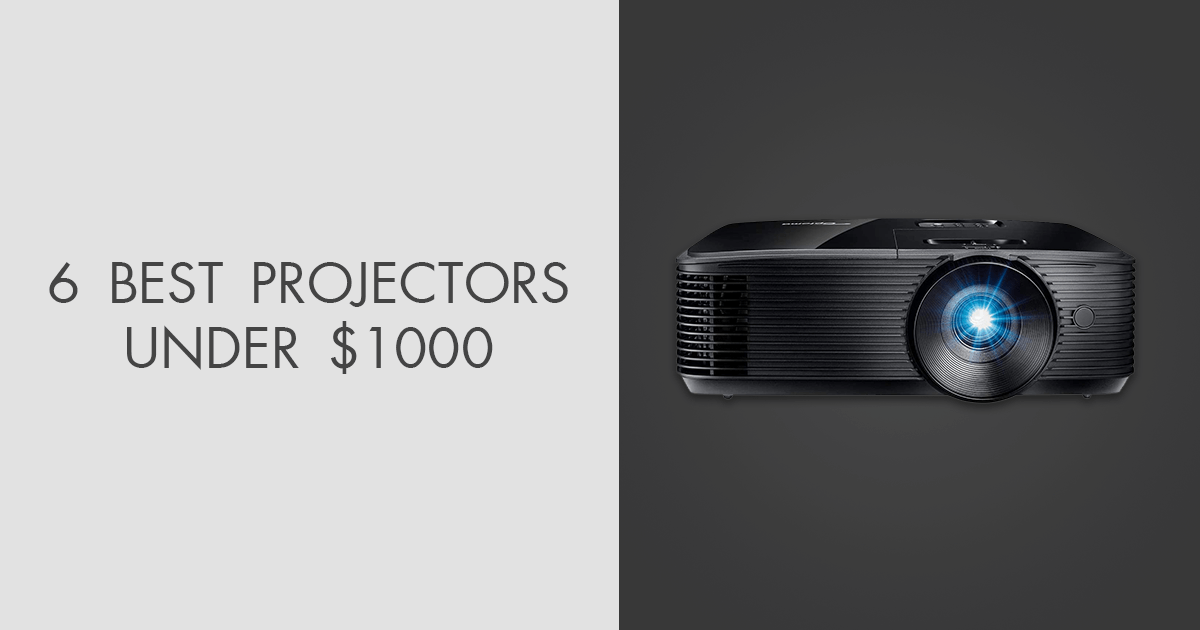 6 Best Projectors Under $1000 in 2026