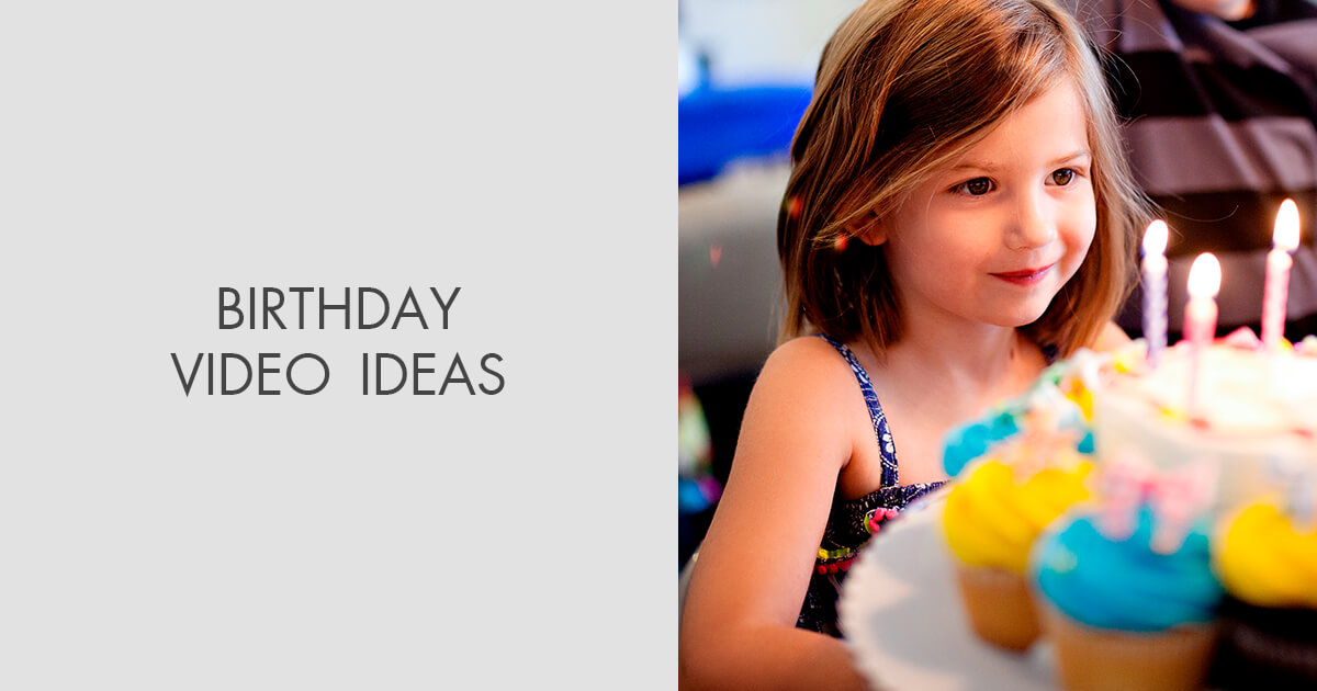 20 Birthday Video Ideas to Realize in 2025