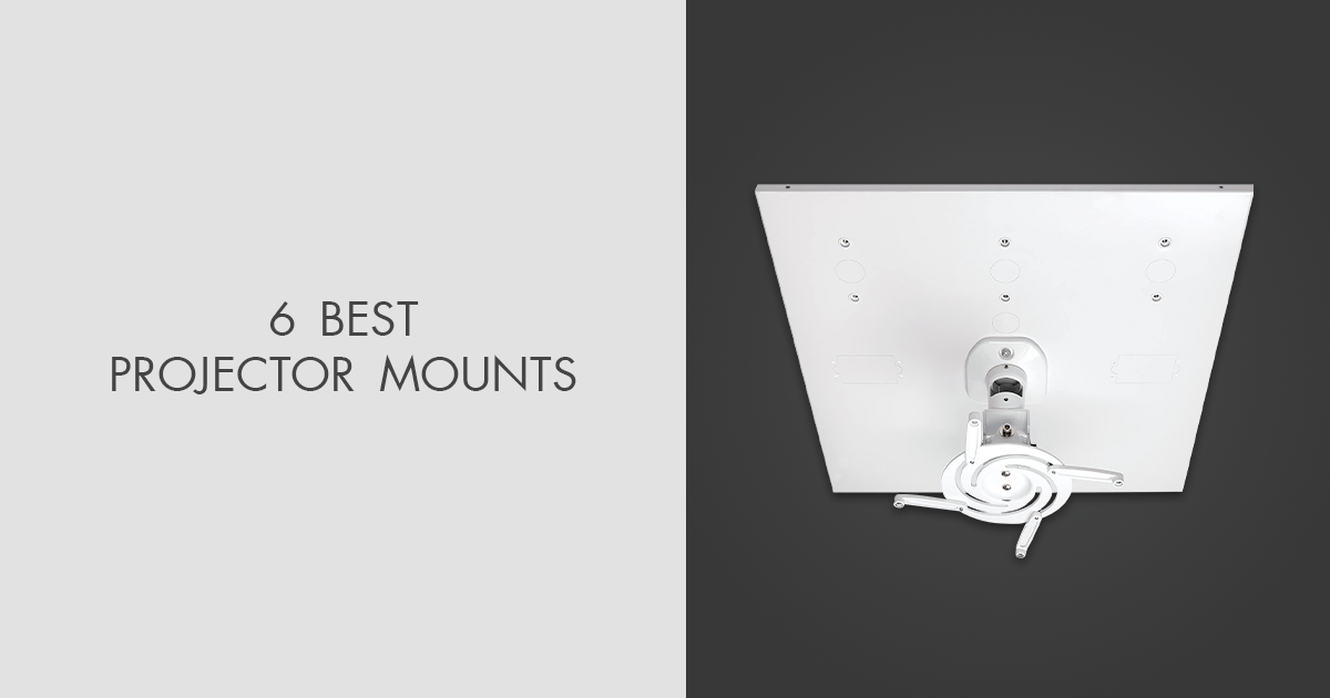 6 Best Projector Mounts in 2026