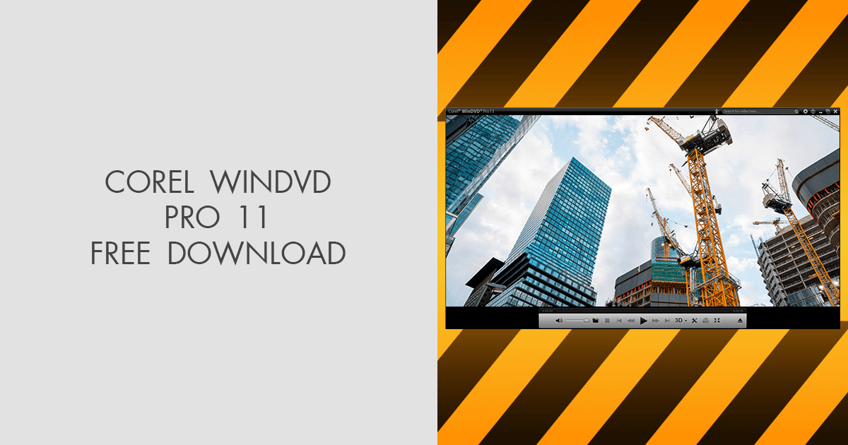 Corel WinDVD Pro 11 Free Download (2026 Latest)