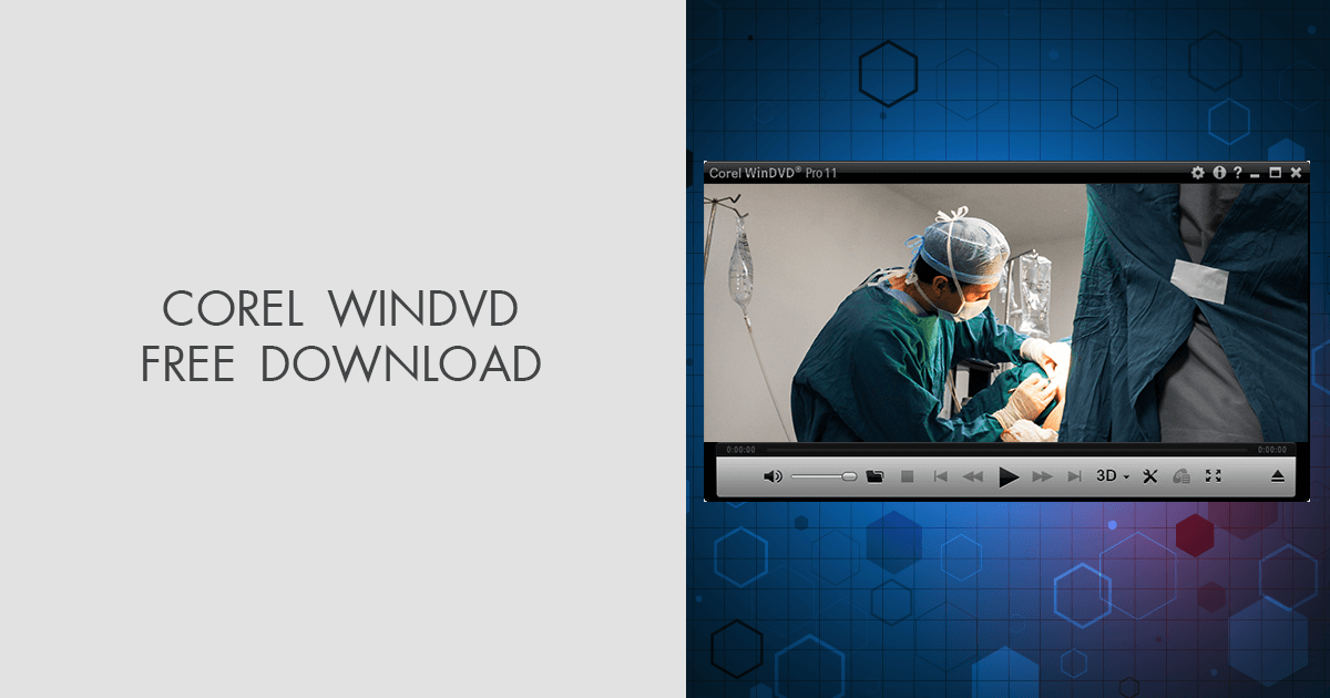 Corel WinDVD Free Download (2025 Latest)