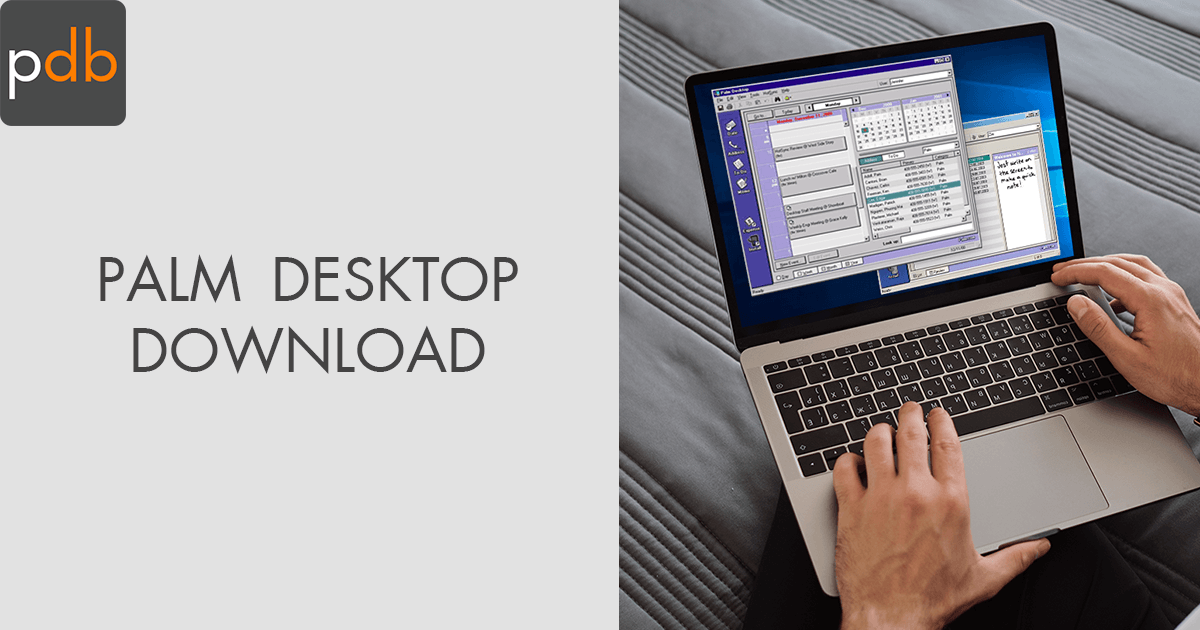 Palm Desktop Download (Updated 2025 Version)