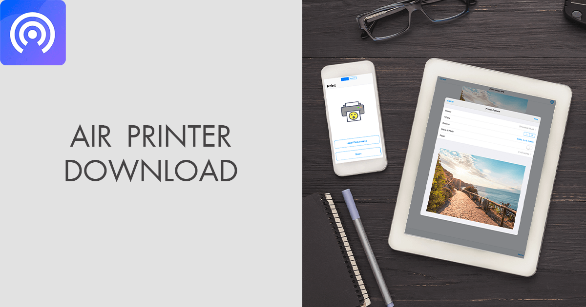 Air Printer Download (Updated 2025 Version)