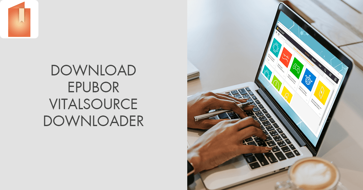 Download Epubor Vitalsource Downloader