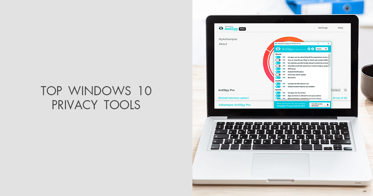 9 Best Windows 10 Privacy Tools in 2025