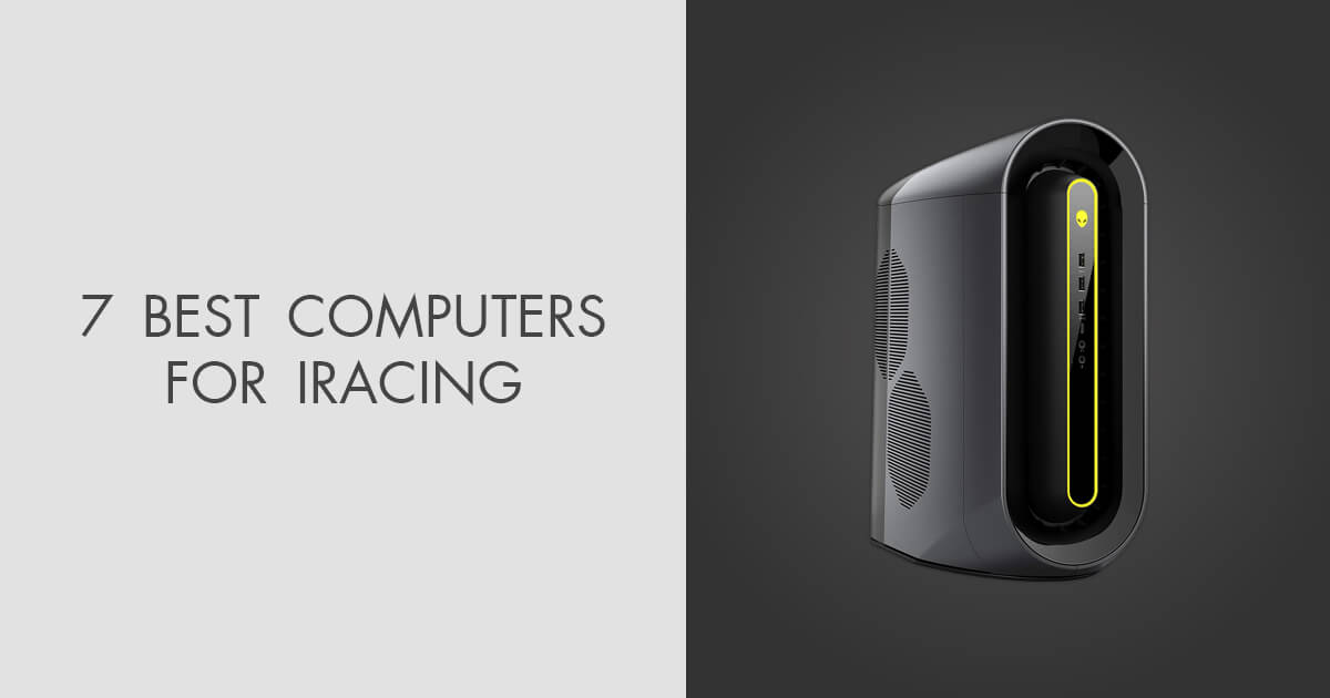7 Best Computers for iRacing in 2025