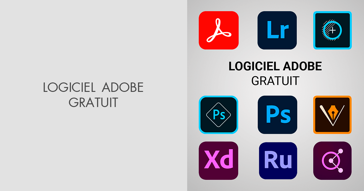 10 Logiciels Adobe Absolument Gratuits Sans Abonnement
