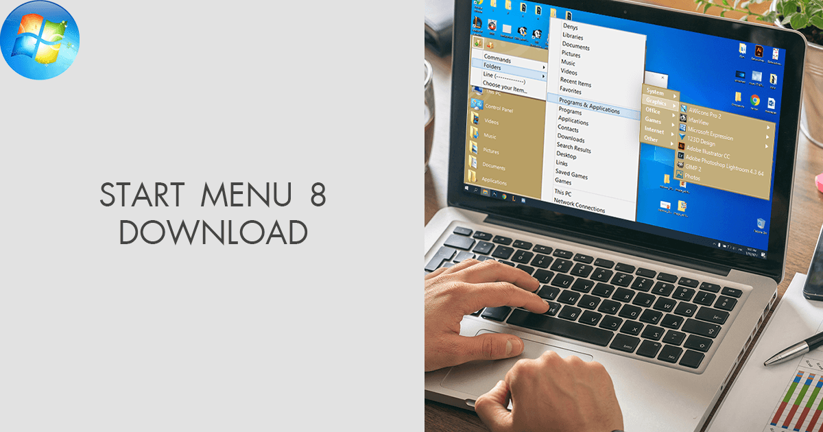 Start Menu 8 Download (Updated 2025 Version)