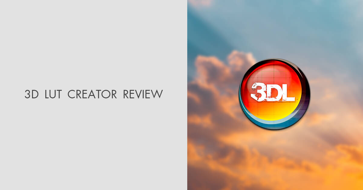 3DLUT Creator Review: Is It Worth Its Money?