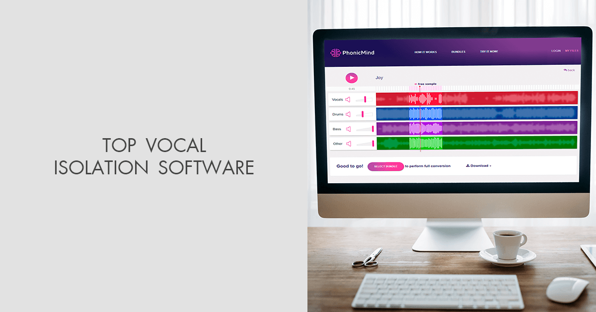 6 Best Vocal Isolation Software in 2025