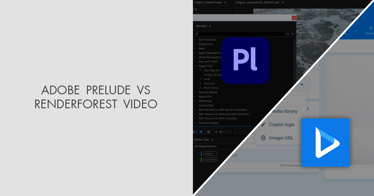 Adobe Prelude vs Renderforest Video: Which Software Is Better?