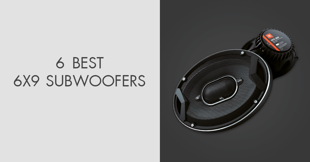 6 Best 6X9 Subwoofers in 2025 for Your Car Stereo System