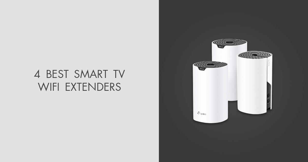 4 Best Smart TV WiFi Extenders in 2025