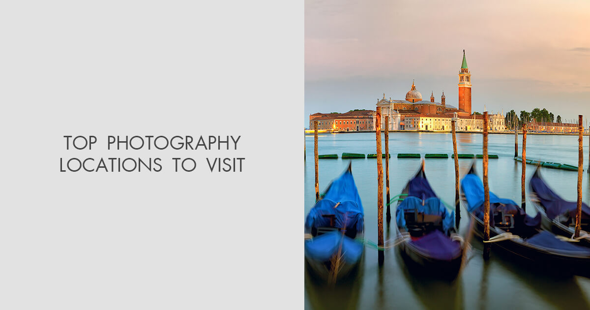 26 Best Photography Locations to Visit After Quarantine