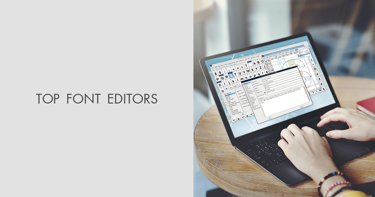 5 Best Font Editors in 2025: Highest Rated & Popular
