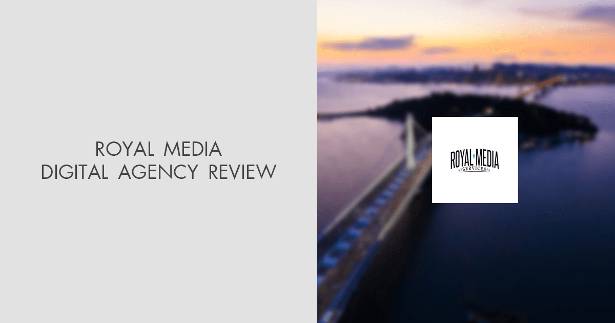 Royal Media Ltd - Digital Agency Review