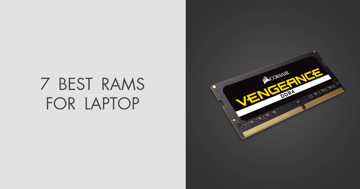 7 Best RAMs for Laptop in 2025