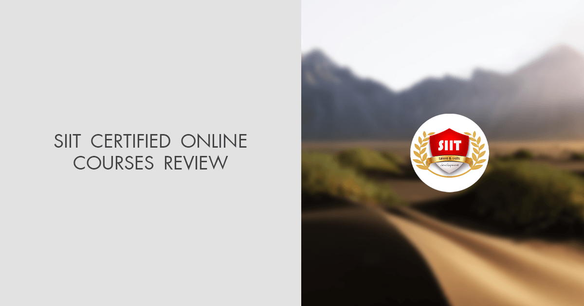 SIIT Certified Online Courses Review 2025
