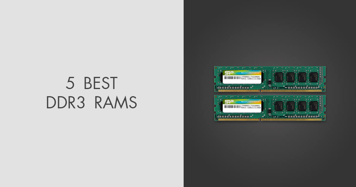 5 Best DDR3 RAMs in 2025: Fantastic Latency & Cooling
