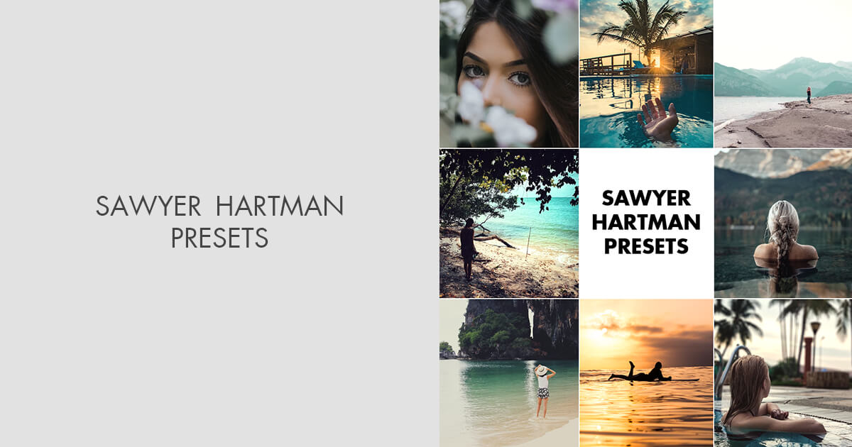 Sawyer Hartman Presets Review & FREE Alternatives