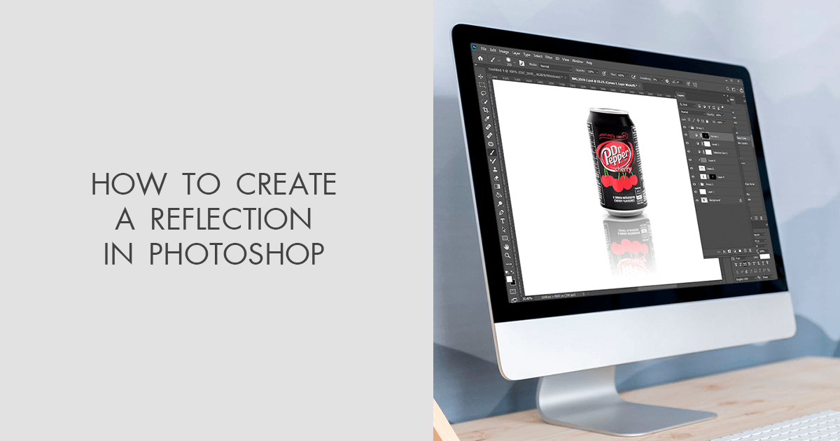 How to Create a Reflection in Photoshop