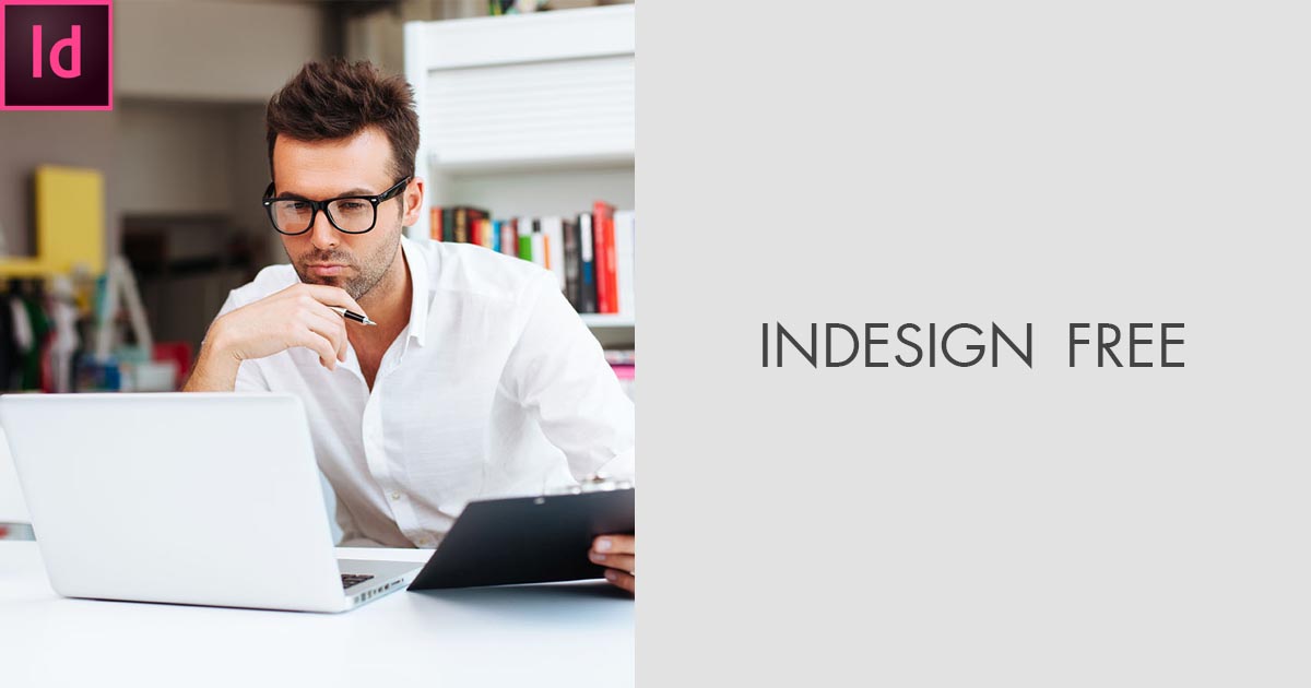 Adobe InDesign Legally Free Download