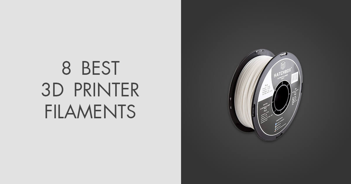 5 Best 3D Printer Filaments in 2025