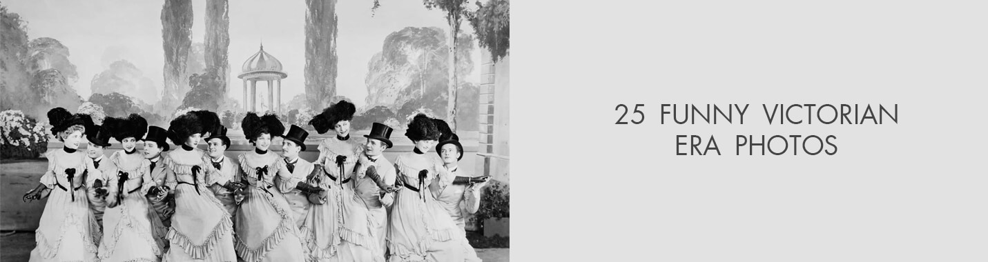 25 Funny and Weird Victorian Era Photos