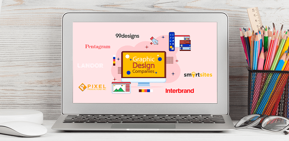 20 Best Graphic Design Companies to Address in 2025