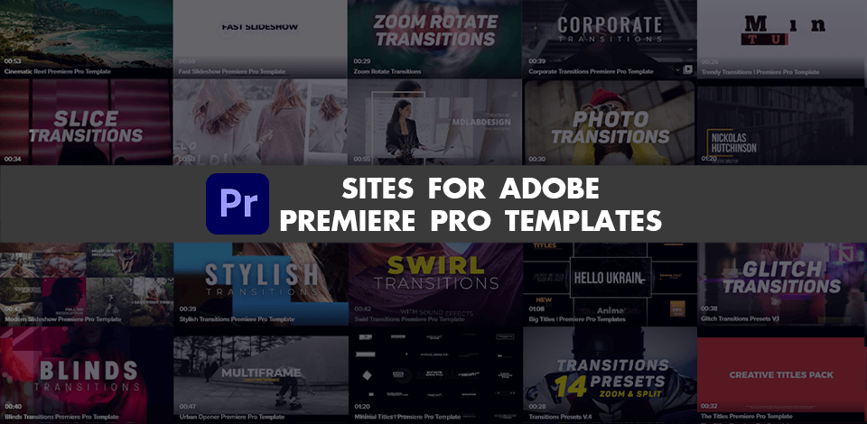 11 Best Sites for Adobe Premiere Pro Templates in 2025