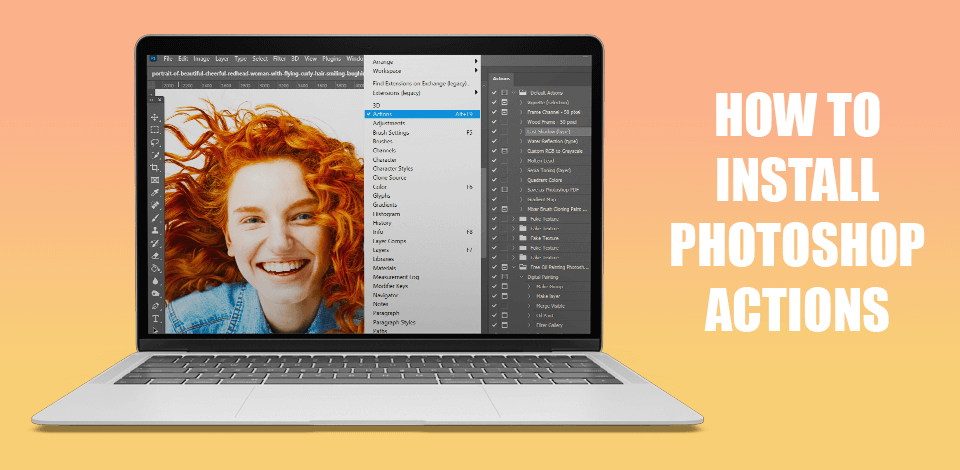 How to Install Photoshop Actions: 5 Steps
