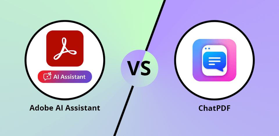 Adobe AI Assistant Acrobat vs ChatPDF – Which One is Worth Using?