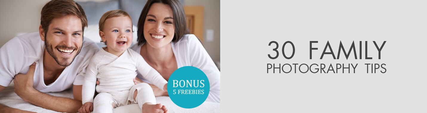 30 Family Photography Tips for a Successful Photoshoot